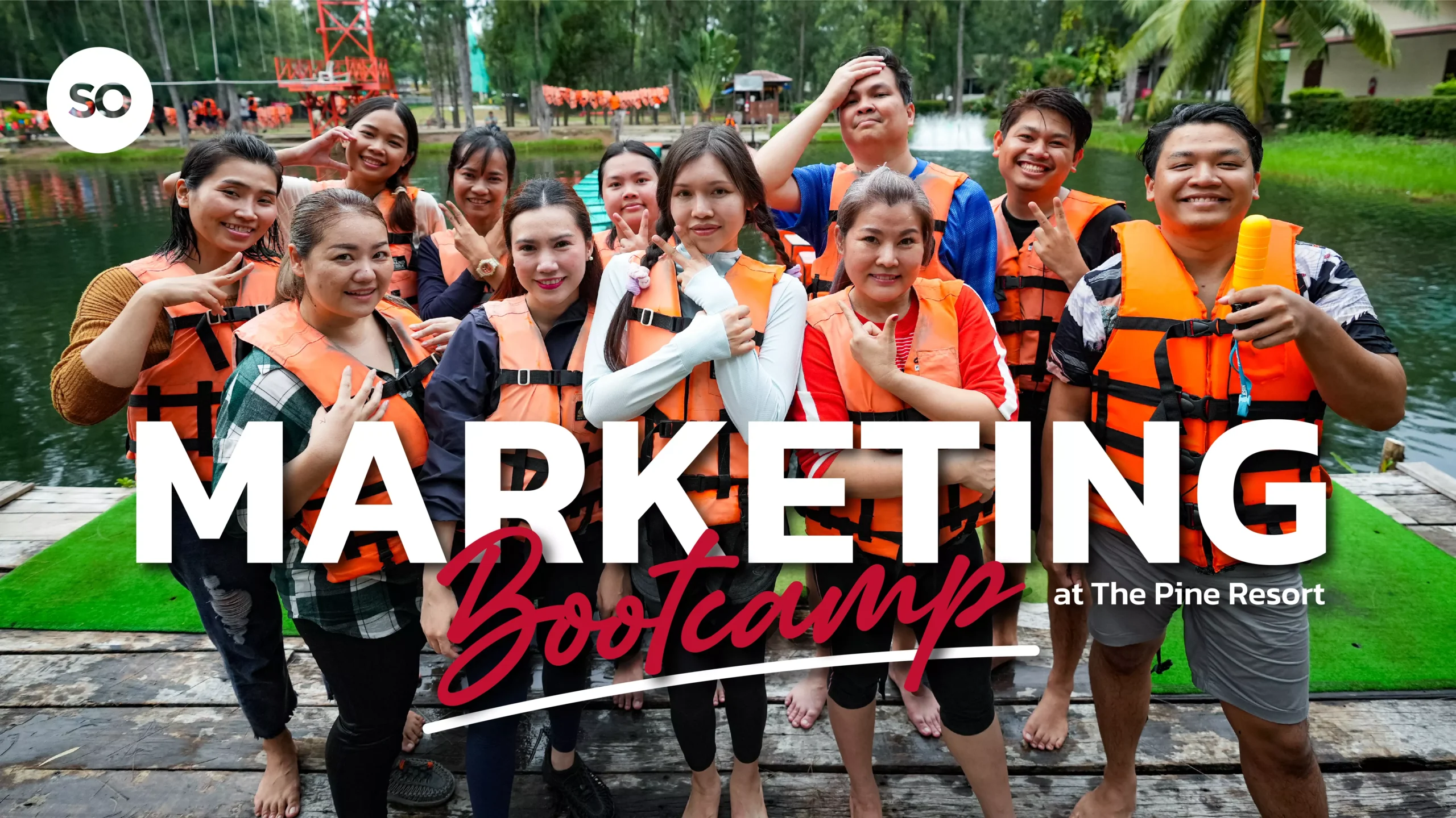 SO Marketing Bootcamp - The Next Level of Outsource - Siamrajthanee